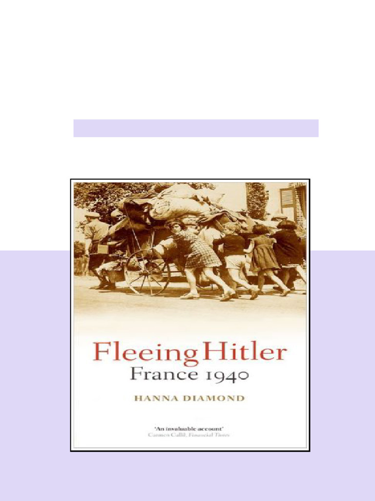 Fleeing Hitler France 1940 Diamond - ebook and textbook resources | PDF