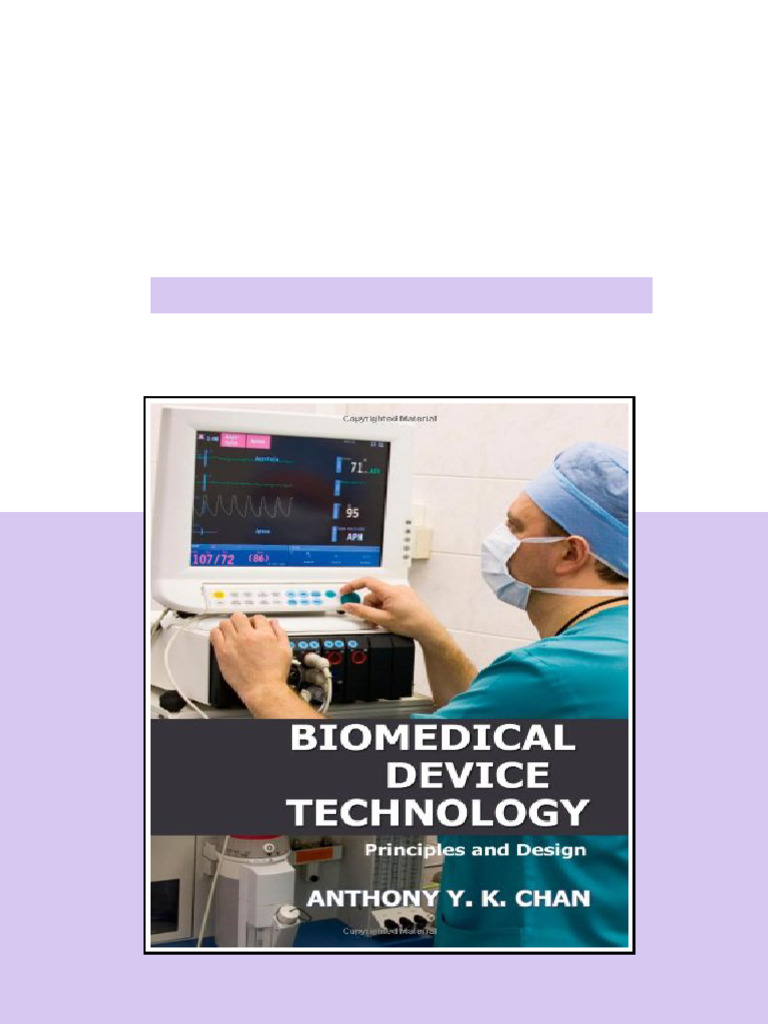 Biomedical Device Technology Principles And Design 1st Edition Anthony Y. K. Chan - ebook and ...
