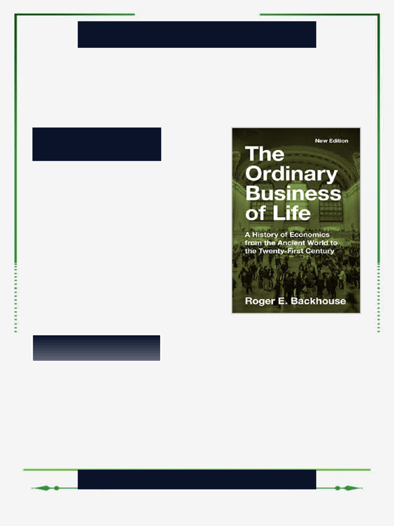The Ordinary Business of Life: A History of Economics from the Ancient ...