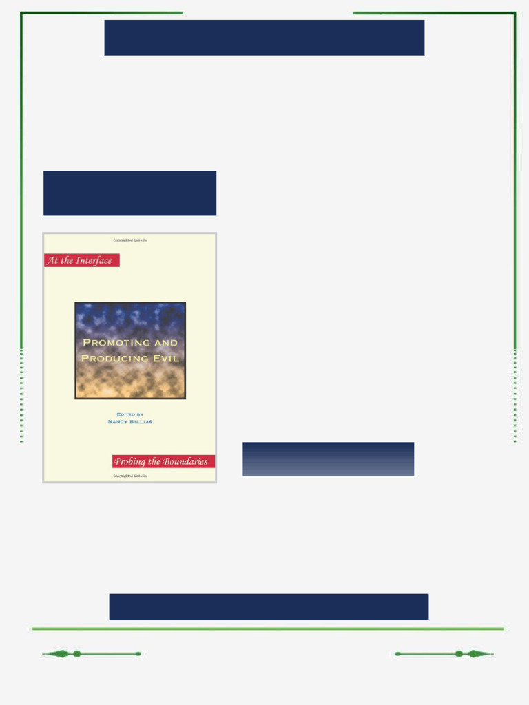 Promoting and Producing Evil At the Interface Probing the Boundaries ...