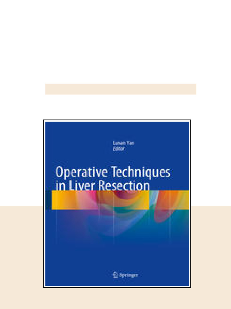 Operative Techniques In Liver Resection 1st Edition Lunan Yan Eds ...