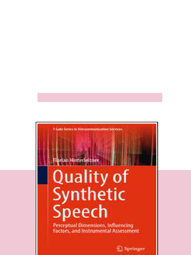 Quality Of Synthetic Speech Perceptual Dimensions Influencing Factors ...