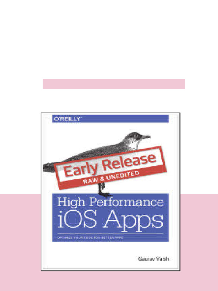 High Performance Ios Apps Optimize Your Code For Better Apps Gaurav Vaish Ready to Read | PDF ...