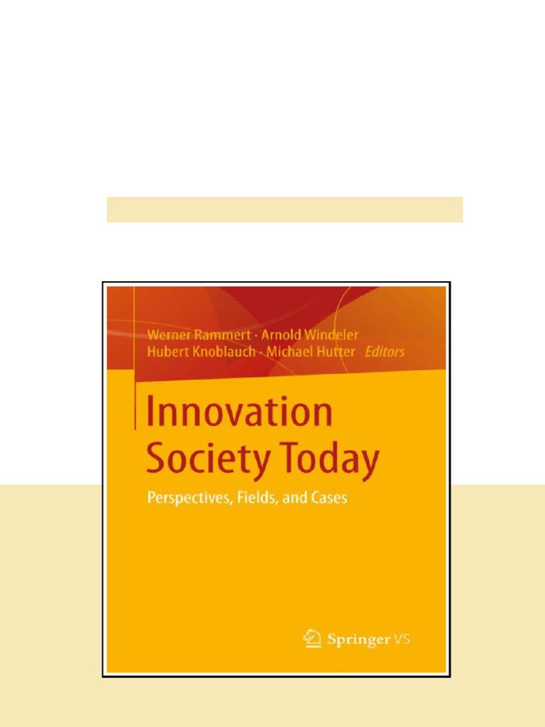 Innovation Society Today Perspectives Fields and Cases Hutter Full ...