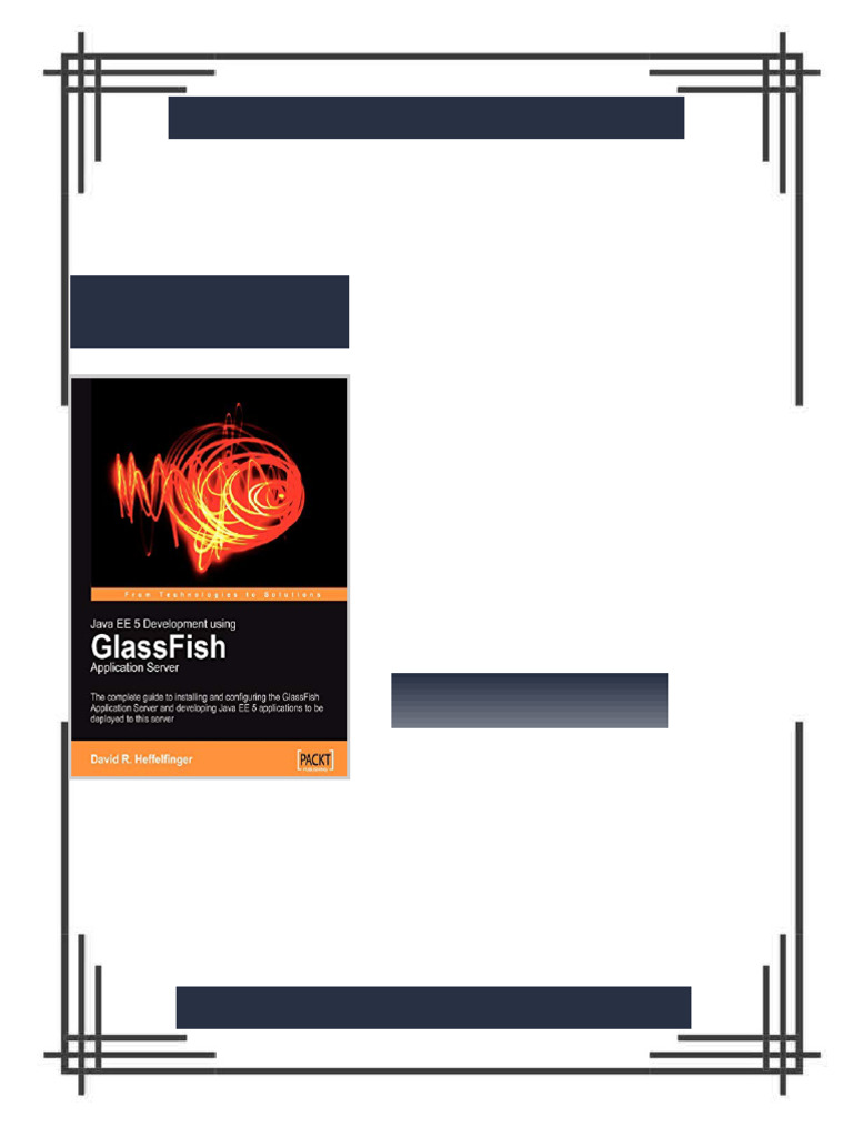 Java EE 5 Development using GlassFish Application Server 1st Ed. Edition David R. Heffelfinger ...