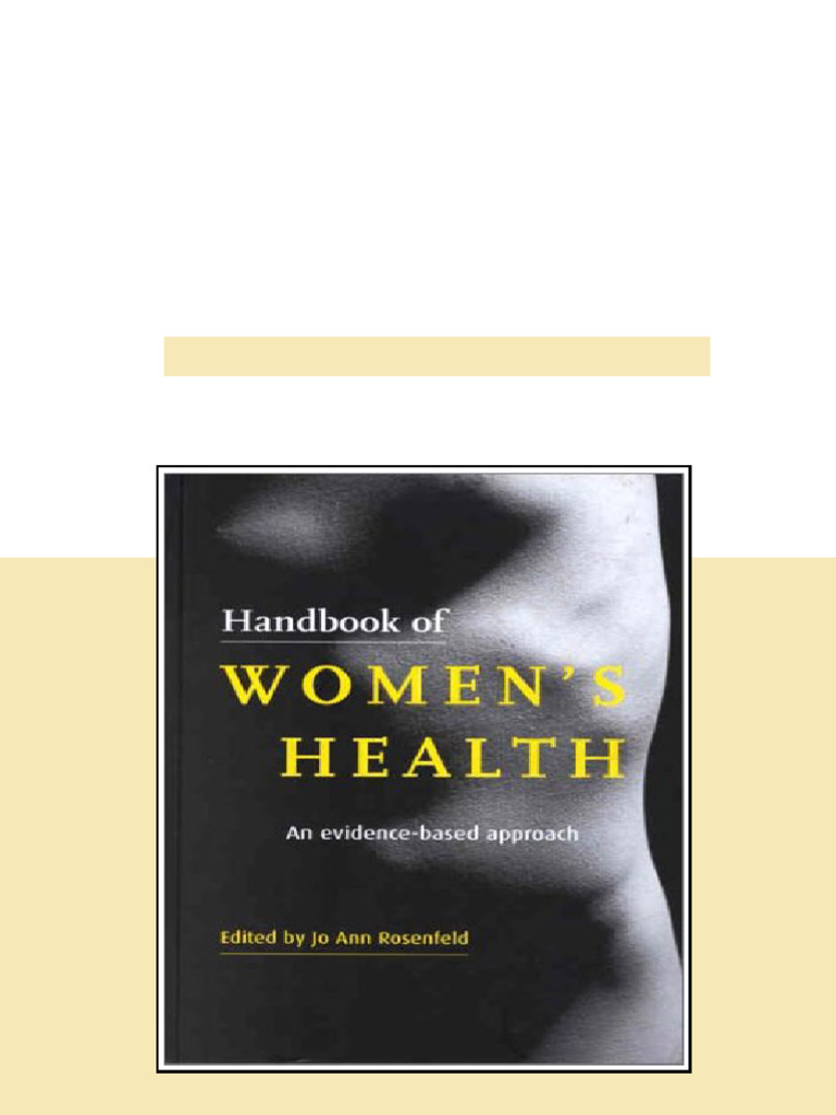 Handbook of Women s Health An Evidence Based Approach 1st Edition Jo ...