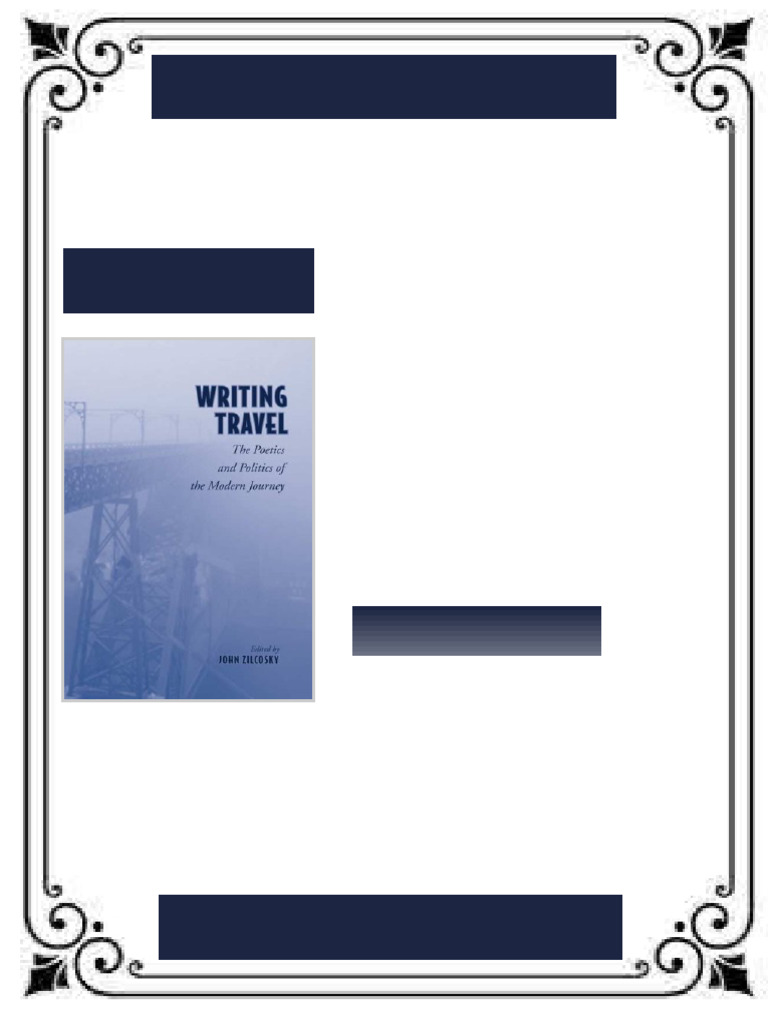 Writing Travel The Poetics and Politics of the Modern Journey 1st ...