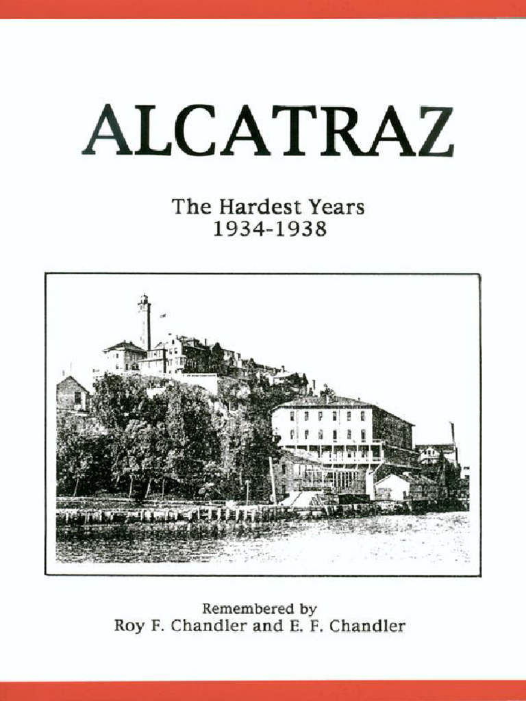 Alcatraz - The Hardest Years | PDF | Al Capone | Prison