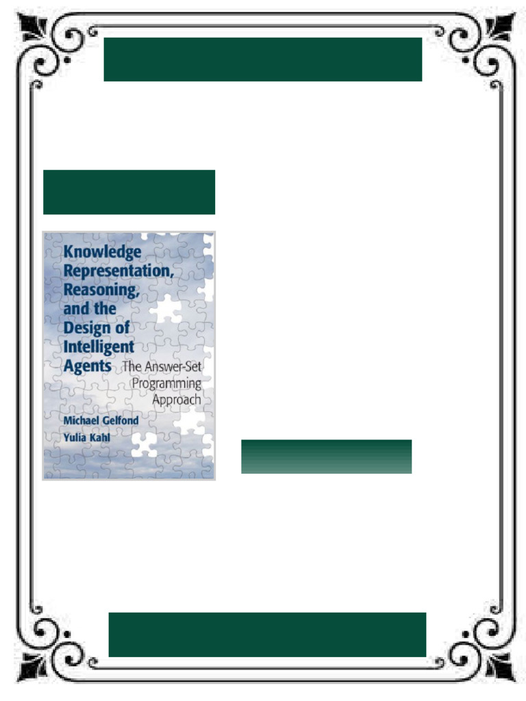 Knowledge Representation Reasoning and the Design of Intelligent Agents ...