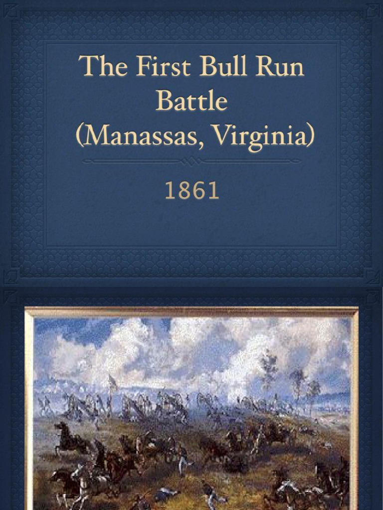 The First Bull Run | PDF | First Battle Of Bull Run | Theaters Of The ...