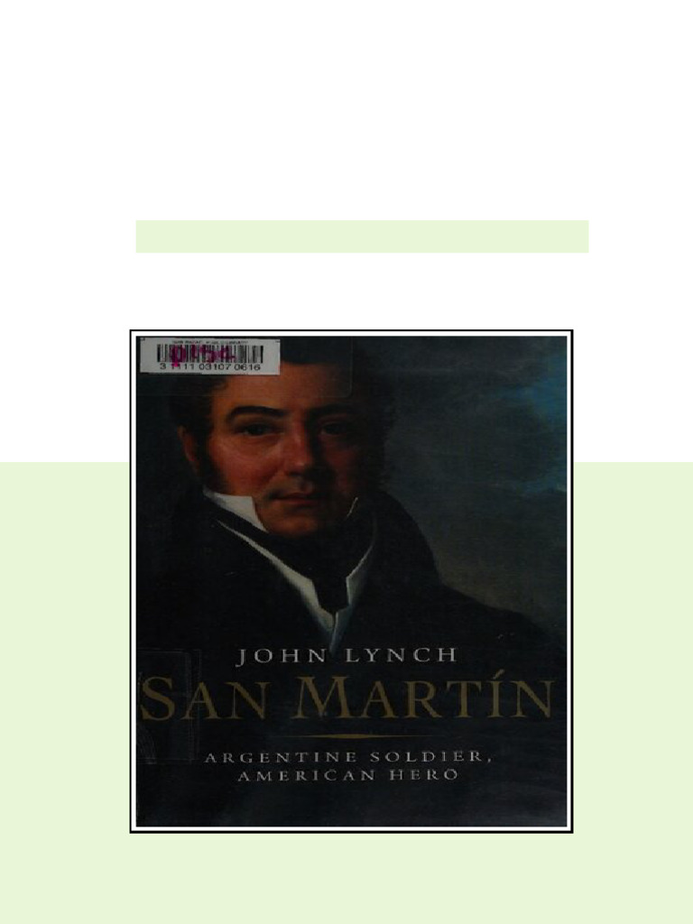 San Martin Argentine Soldier American Hero John Lynch - ebook and ...