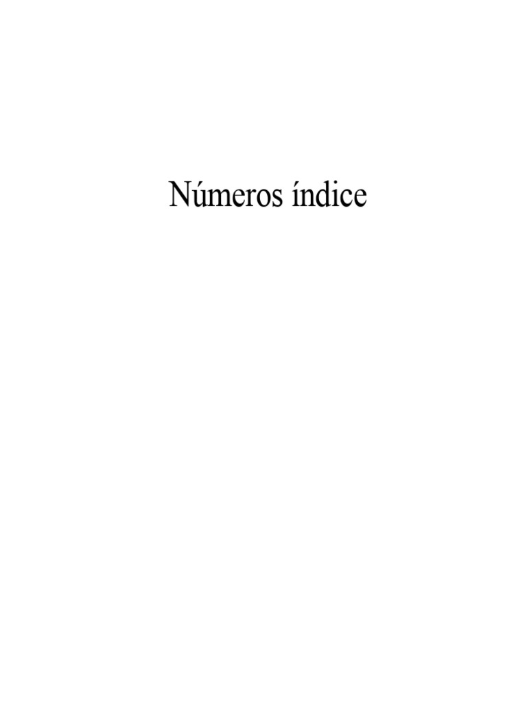 Números Índice: Definición y Usos | PDF | Inflación | Precios
