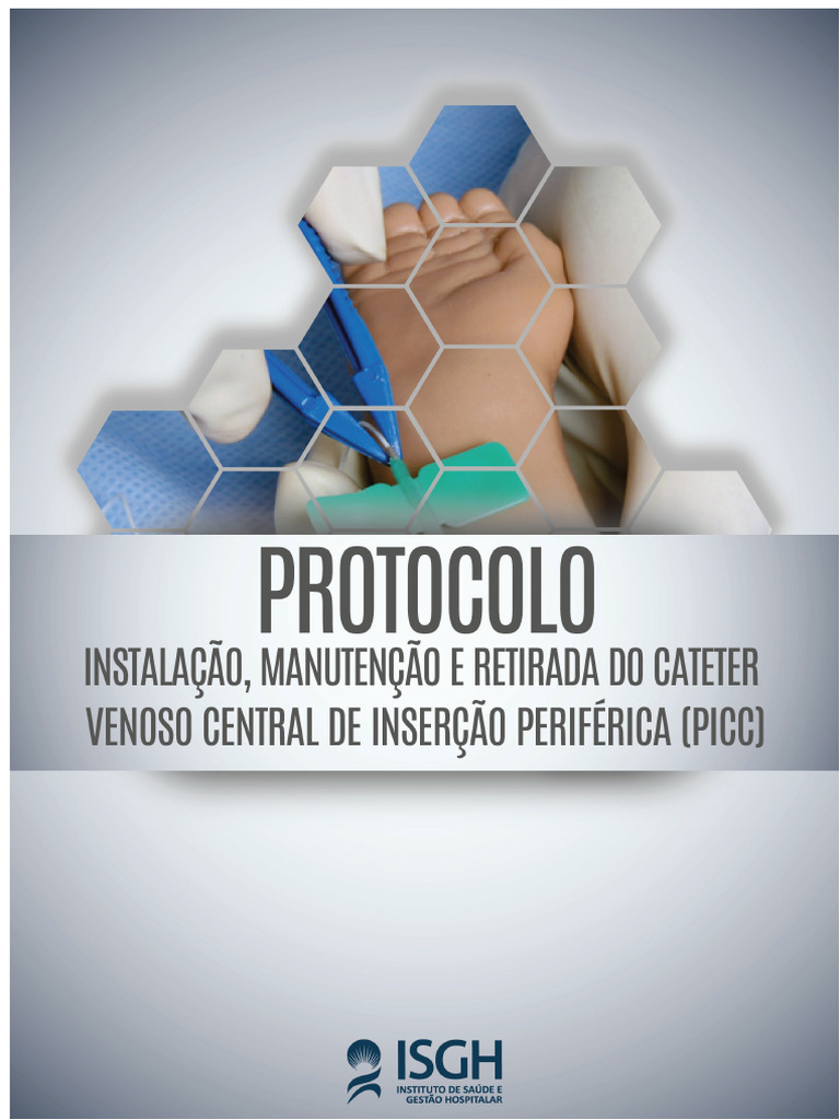 Protocol For Installation and Maintenance of The PICC Catheter | PDF ...