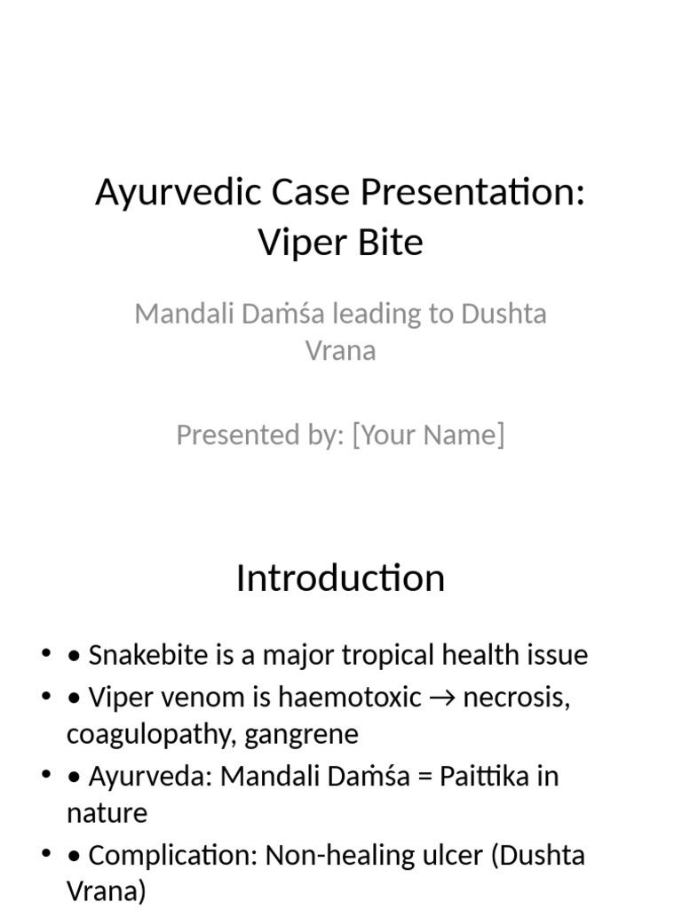 Viper Bite Ayurvedic Case Presentation | PDF