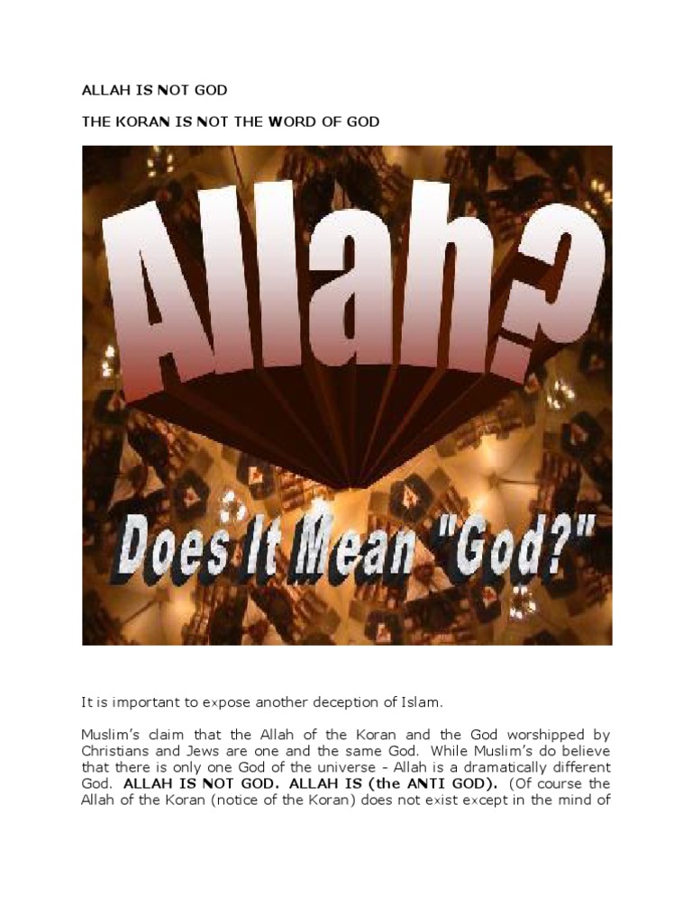 Allah Is Not God The Koran Is Not The Word of God | PDF | Quran | Islam