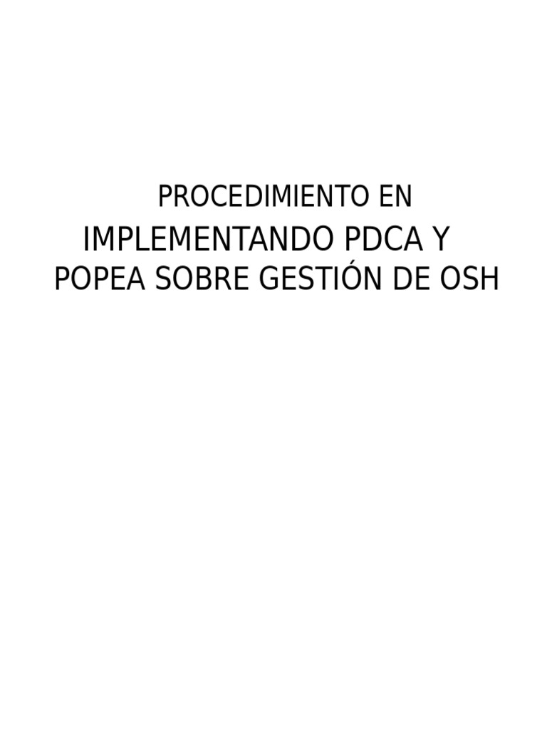 Procedimiento para Implementar PDCA y POPEA en la Gestión de OSH | PDF ...