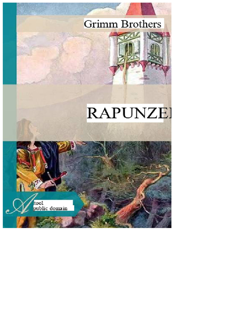 Rapunzel: A Grimm Fairy Tale | PDF | Rapunzel | Folklore