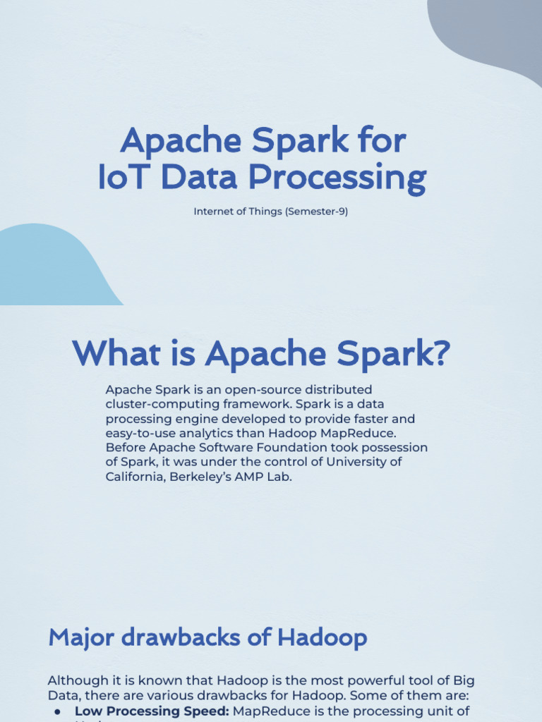 Apache Spark for IoT Data Processing.pptx | PDF | Apache Spark | Apache Hadoop