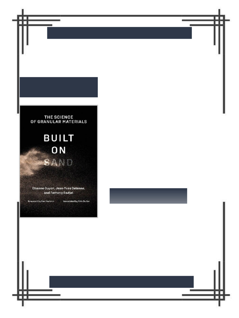 Built on Sand: The Science of Granular Materials (Mit Press) Etienne ...