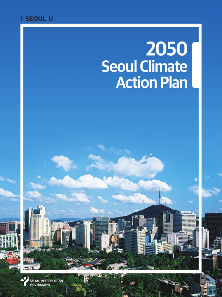 2050 Seoul Climate Action Plan v1 | PDF | Climate Change Mitigation ...