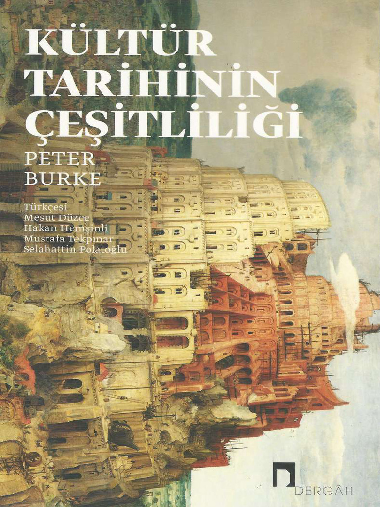 Peter Burke Kültür Tarihinin Çeşitliliği Dergah Yayınları | PDF
