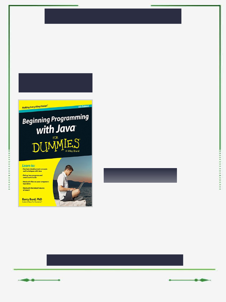 Beginning programming with Java for dummies Fourth Edition Barry A Burd ...