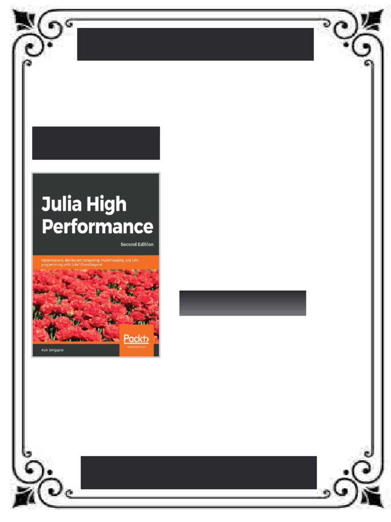 Julia High Performance 2nd Edition Avik Sengupta eBook expert edition | PDF | Books
