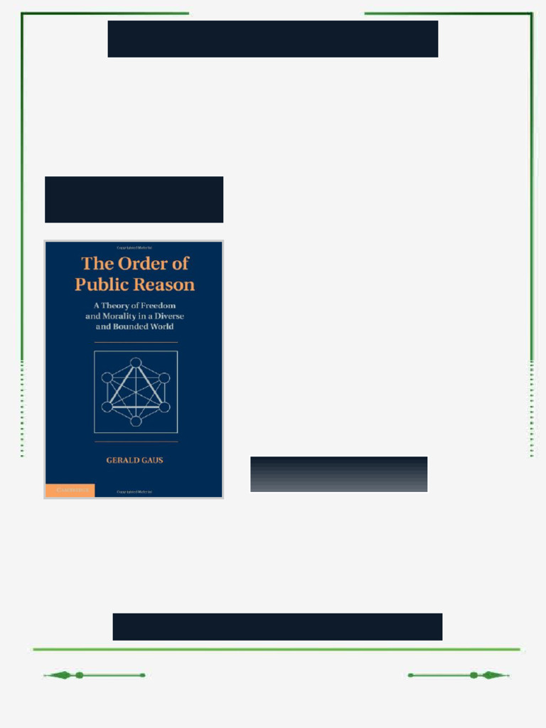 The Order of Public Reason A Theory of Freedom and Morality in a ...