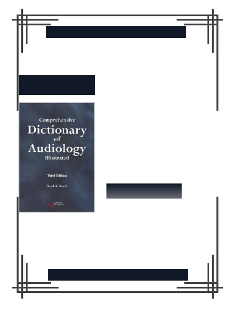 Comprehensive Dictionary of Audiology Illustrated 3rd Edition Brad A ...
