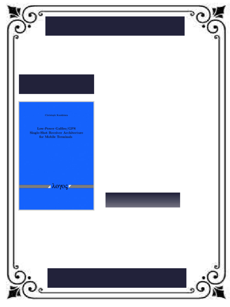 Low Power Galileo GPS Single Shot Receiver Architecture for Mobile ...