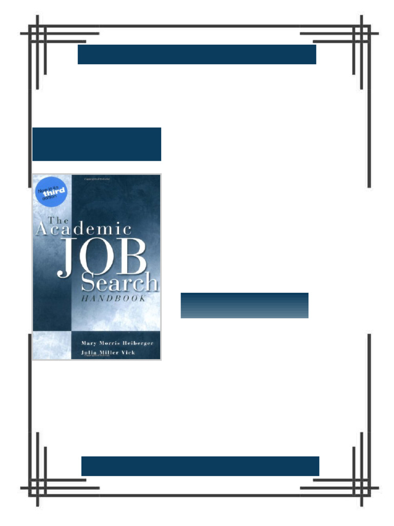 The Academic Job Search Handbook 3rd Edition Mary Morris Heiberger ...