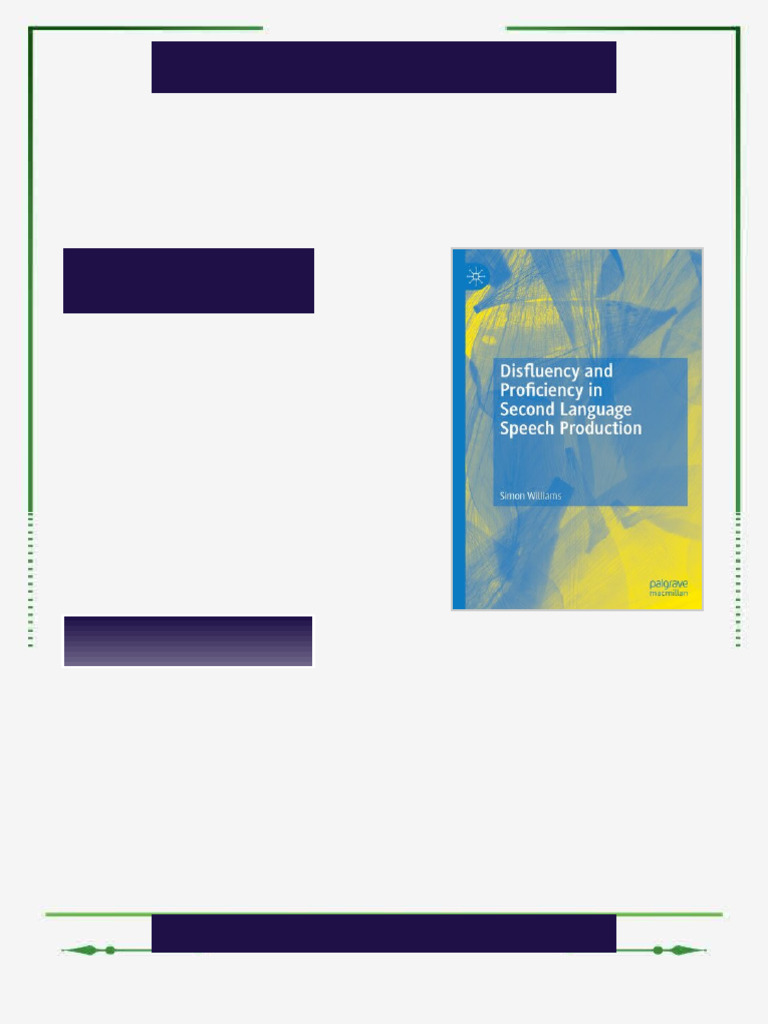 Disfluency and Proficiency in Second Language Speech Production 1st ...
