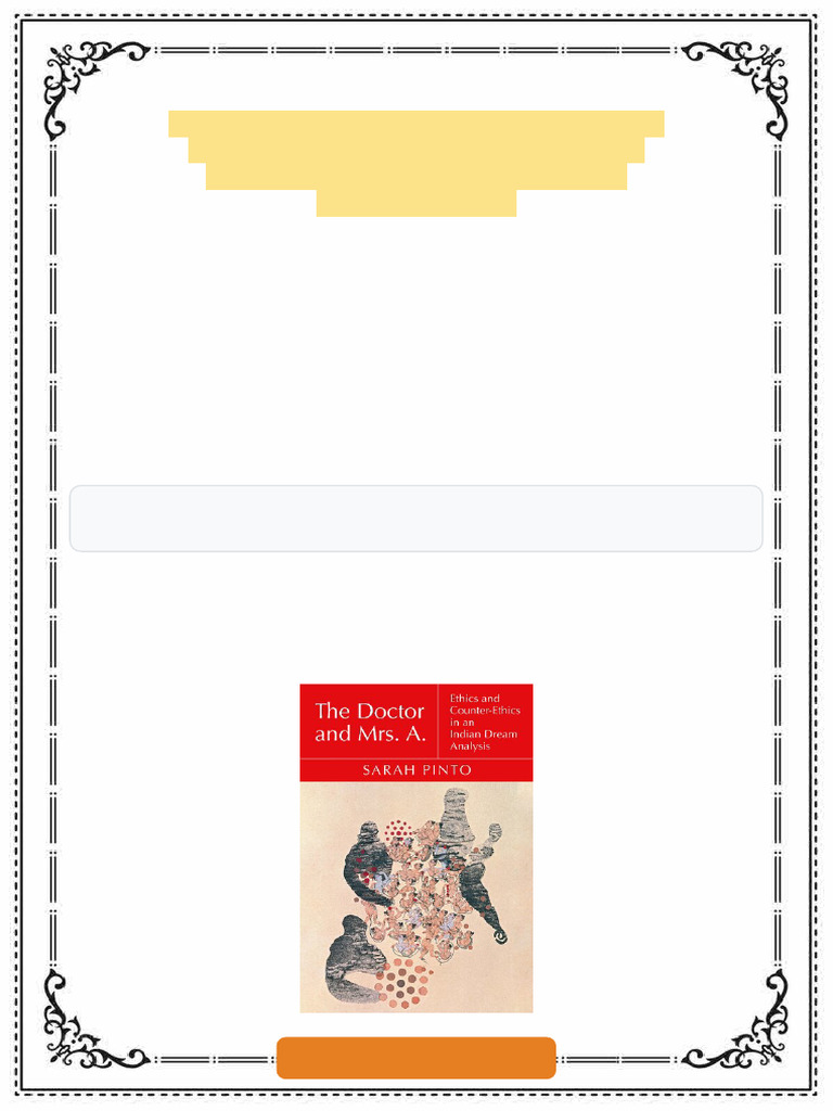 The Doctor and Mrs A Ethics and Counter Ethics in an Indian Dream ...