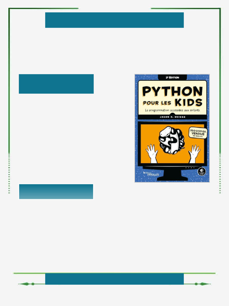 Python pour les kids 2e édition La programmation accessible aux enfants ...
