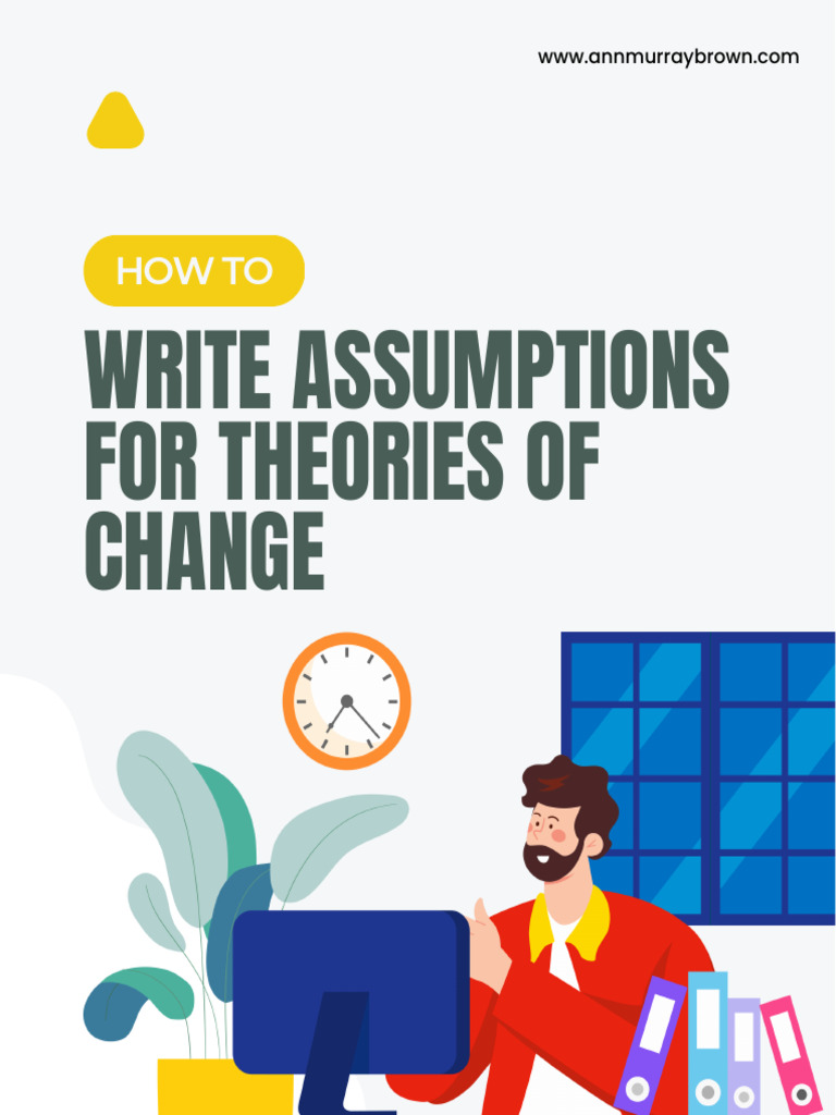 Assumptions For Theories of Change | PDF | Social Psychology