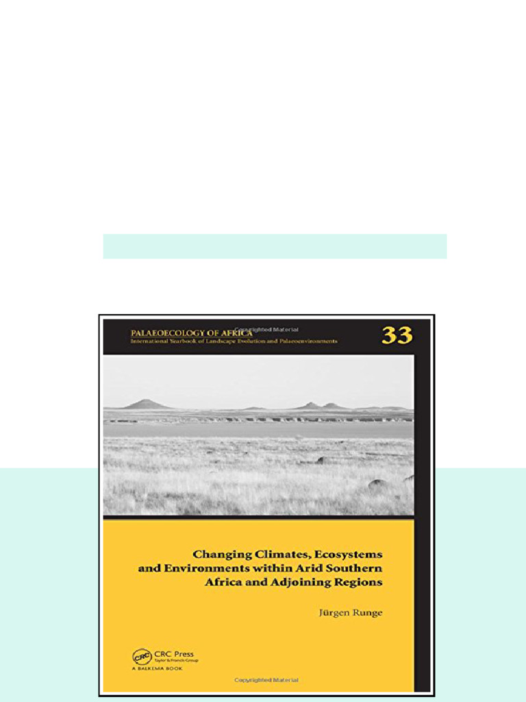 Changing Climates Ecosystems And Environments Within Arid Southern ...