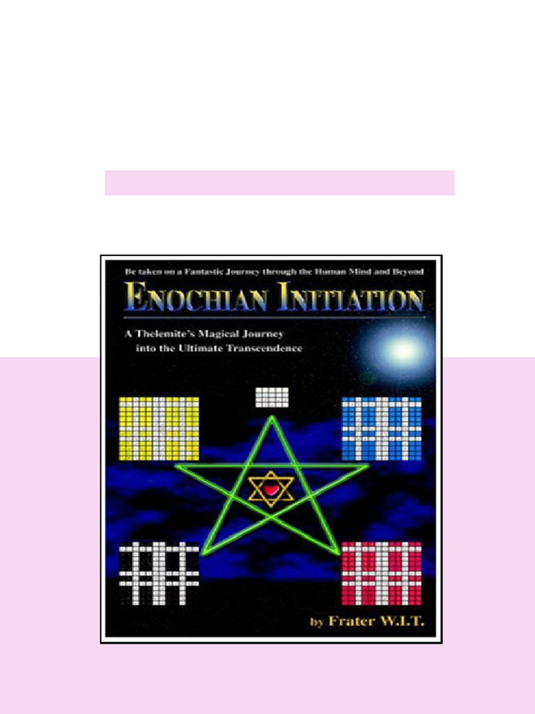 Enochian Initiation Frater W.I.T. - Ebook and Textbook Resources | PDF ...