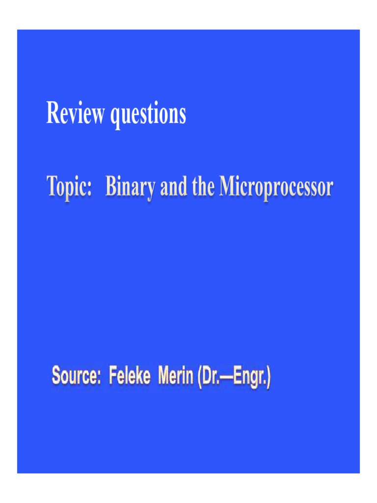 Feleke Binary Processor Review Questions | PDF | Central Processing ...