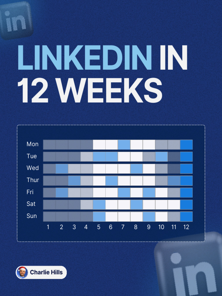 How To Master LinkedIn in 12 Weeks | PDF