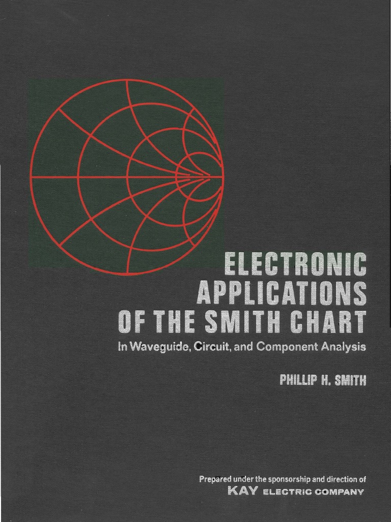 Electronic Applications of The Smith Chart SMITH P 1969 | PDF ...