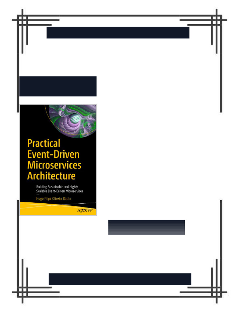 Practical Event-Driven Microservices Architecture: Building Sustainable ...