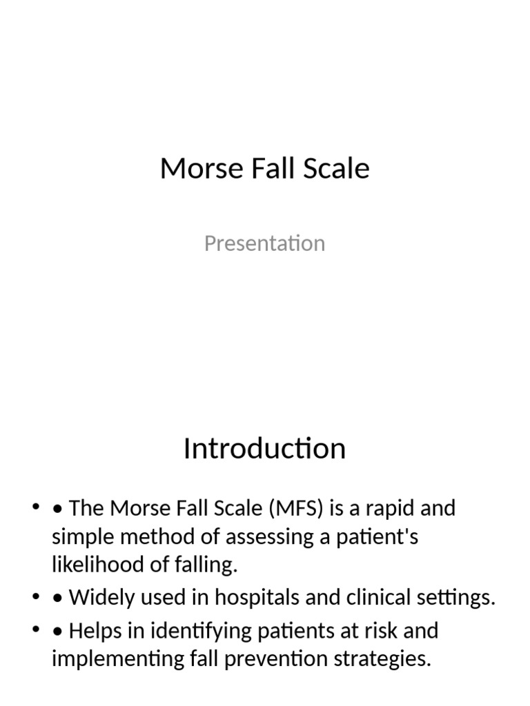 Morse Fall Scale Assessment Guide | PDF