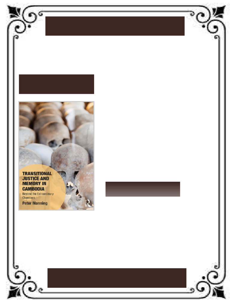 Transitional Justice and Memory in Cambodia Beyond the Extraordinary ...