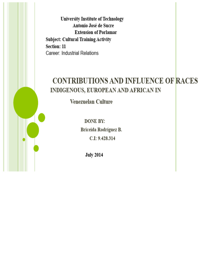 The Influence of Indigenous, European, and African Races On Venezuelan ...