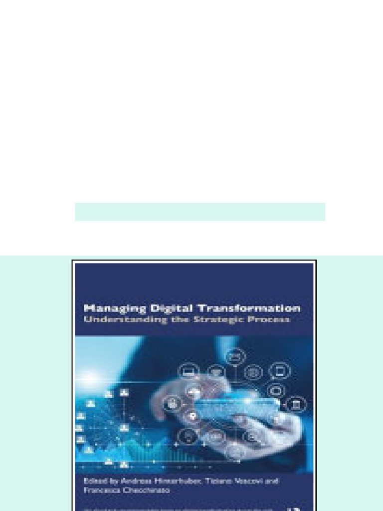 (Ebook) Managing Digital Transformation : Understanding the Strategic ...