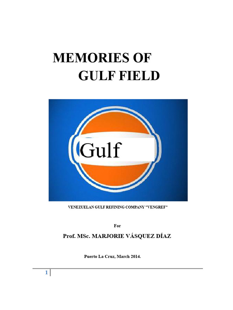 Memories of the Gulf Field | PDF | Oil Refinery