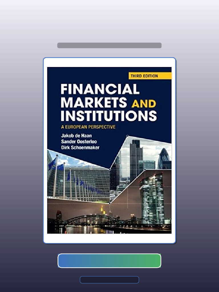 Financial Markets and Institutions A European Perspective 3rd Haan Test ...