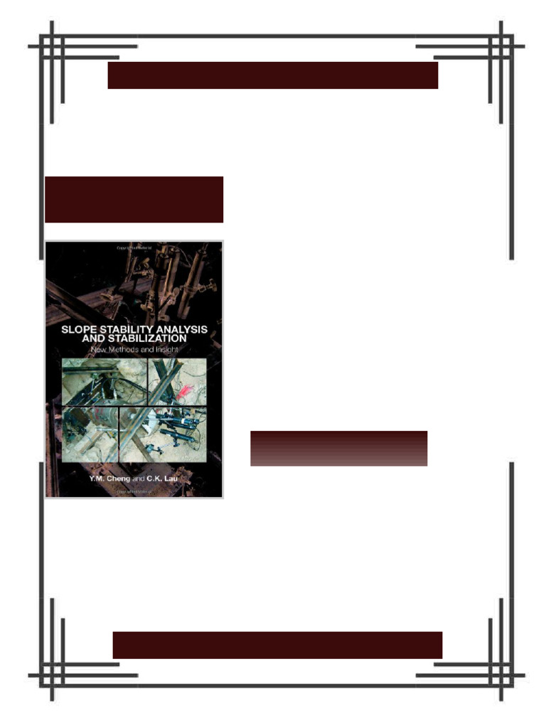 Slope stability analysis and stabilization new methods and insight 1st ...