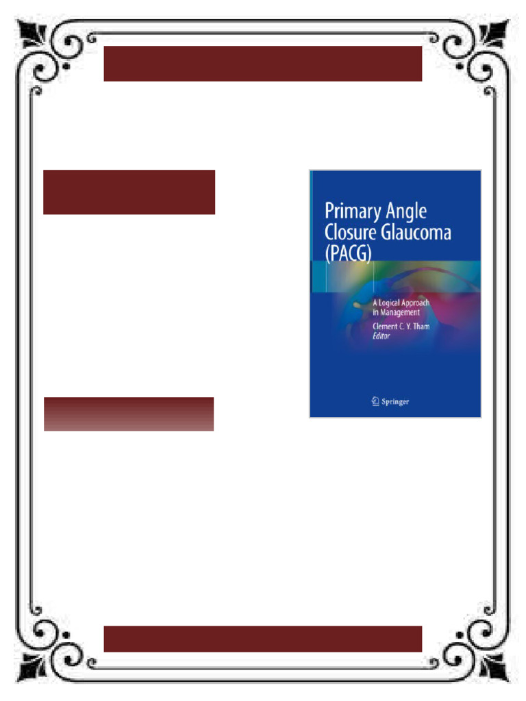 Primary Angle Closure Glaucoma PACG A Logical Approach in Management ...