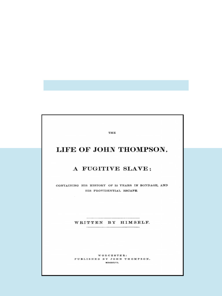 (Ebook) The life of John Thompson, a fugitive slave by John G. Thompson ...